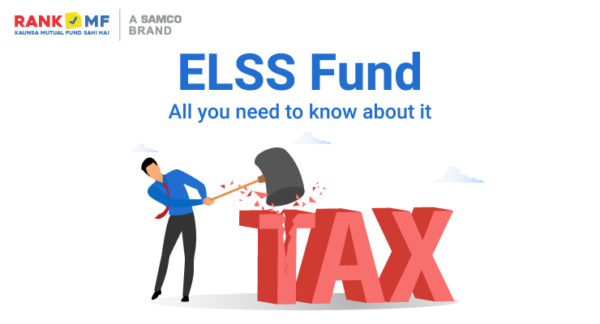 ELSS Funds - What Is ELSS, Invest In ELSS Fund In 2022